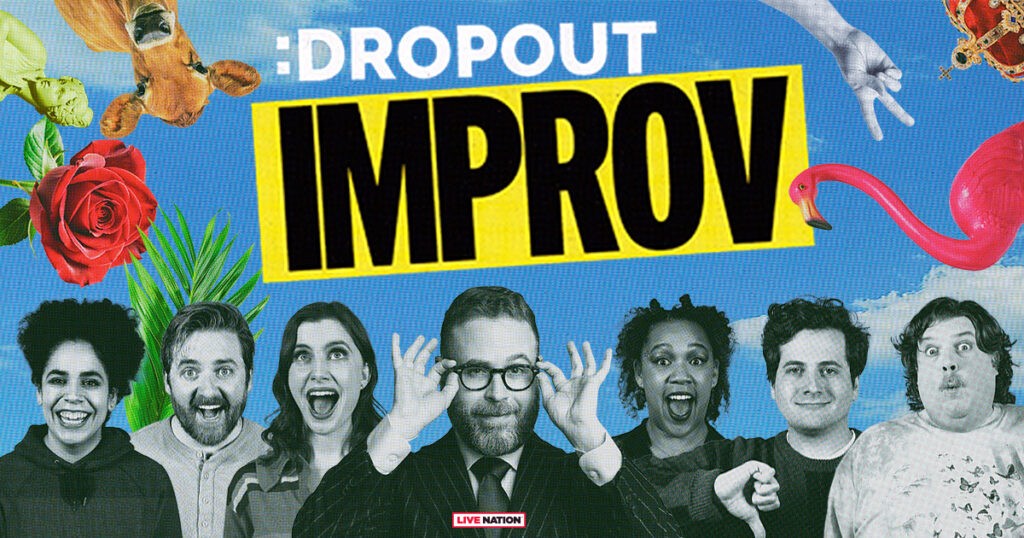 Dropout Improvisors To Hit East Coast For Series Of Improv Live Shows - Live Nation Entertainment